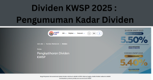 Dividen KWSP 2025 Diumum 6.3 Peratus, Tertinggi Sejak 2017